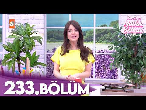 Nursel ile Mutfak Bahane | 3 Haziran 2026 Çarşamba - 5. Sezon