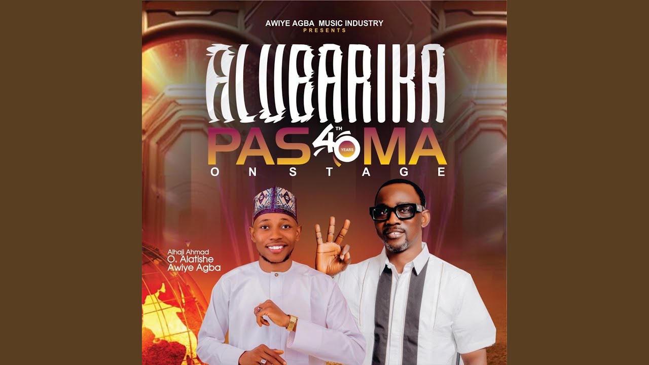 ALUBARIKA (PASO 40yrs on stage) - YouTube