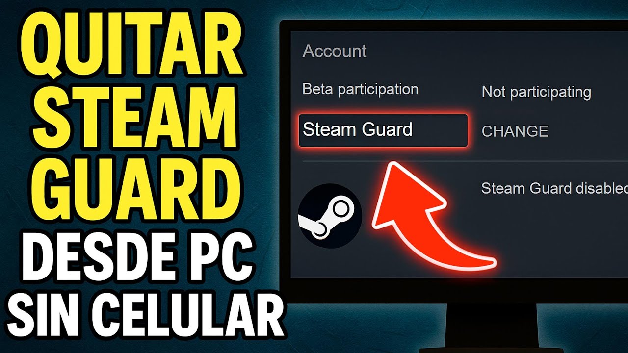 COMO ELIMINAR MI STEAM GUARD MOBILE SIN CELULAR - YouTube