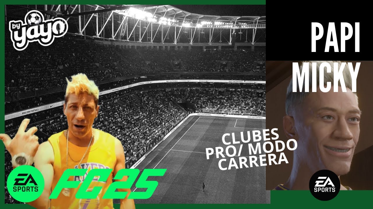 EA FC 25 - CÓMO CREAR AL PAPI MICKY - MODO CARRERA/CLUBES PRO #eafc25 # ...