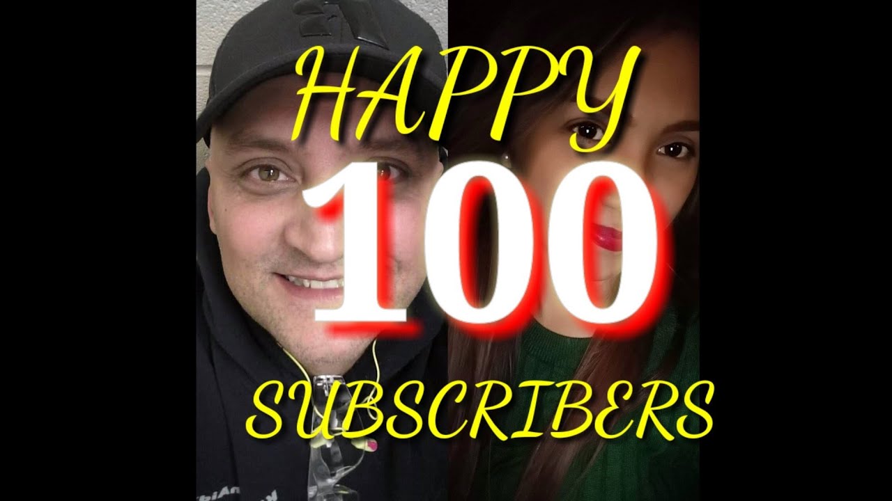 HAPPY 100 SUBSCRIBERS💓 APPRECIATION VIDEO - YouTube