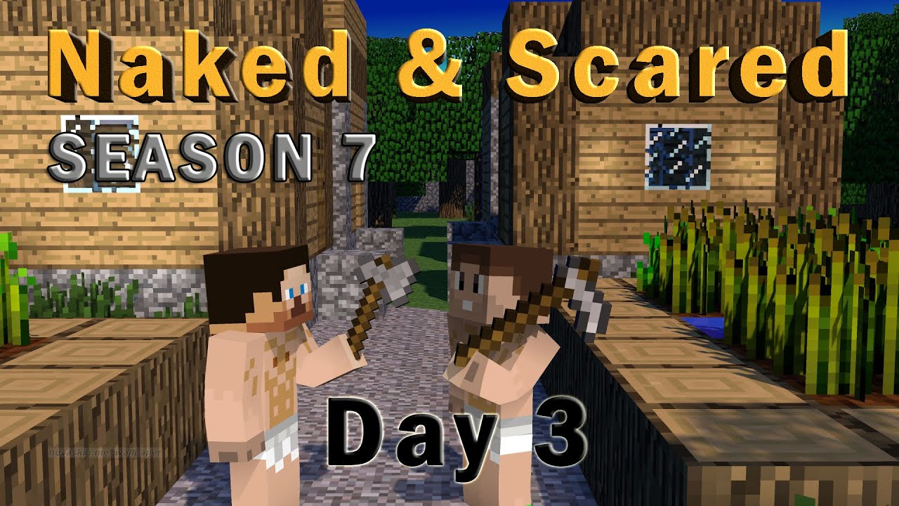 Minecraft: Naked & Scared - S7:D3 - YouTube