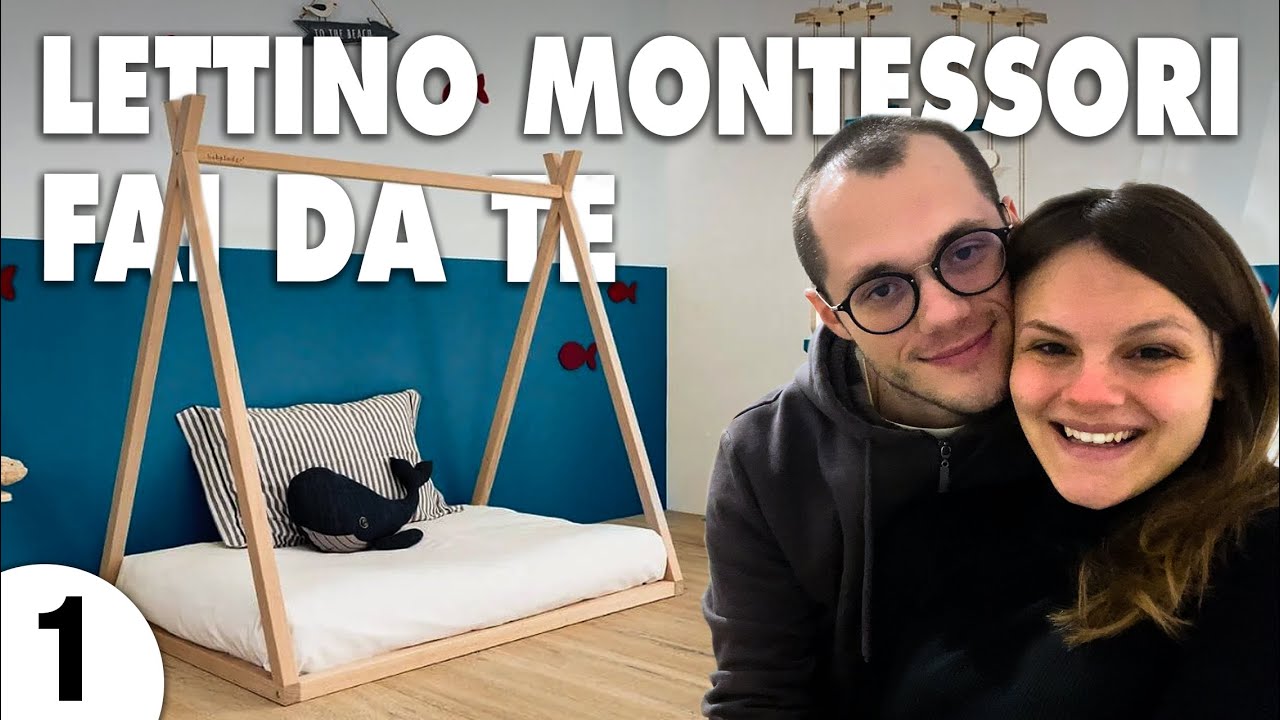 COSTRUIAMO IL LETTINO MONTESSORIANO Pt. 1 | Cameretta neonato | Fai da ...