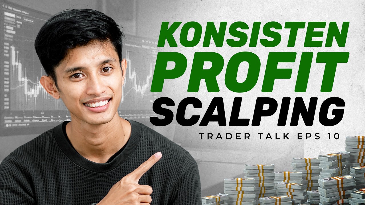 Tips Konsisten Profit Trading Scalping | Trader Talk Episode 10 - YouTube