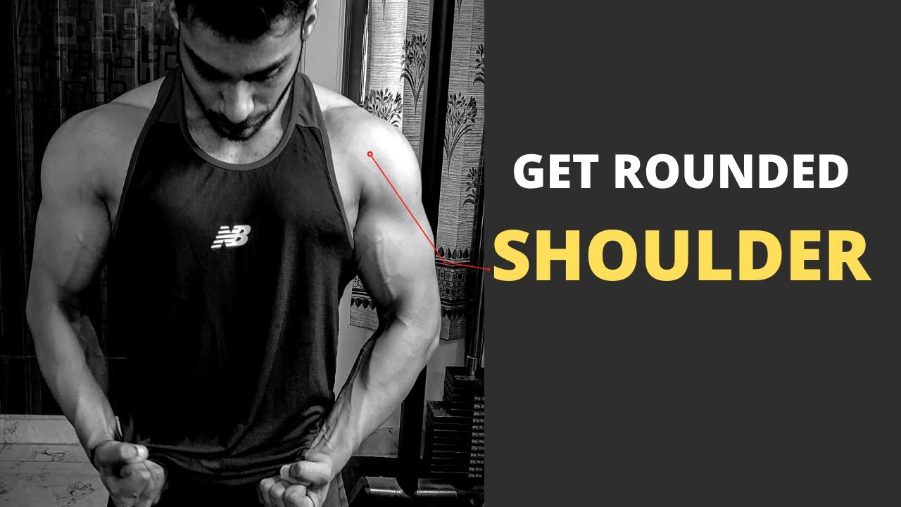 Get ROUNDED Shoulder With This Workout - YouTube