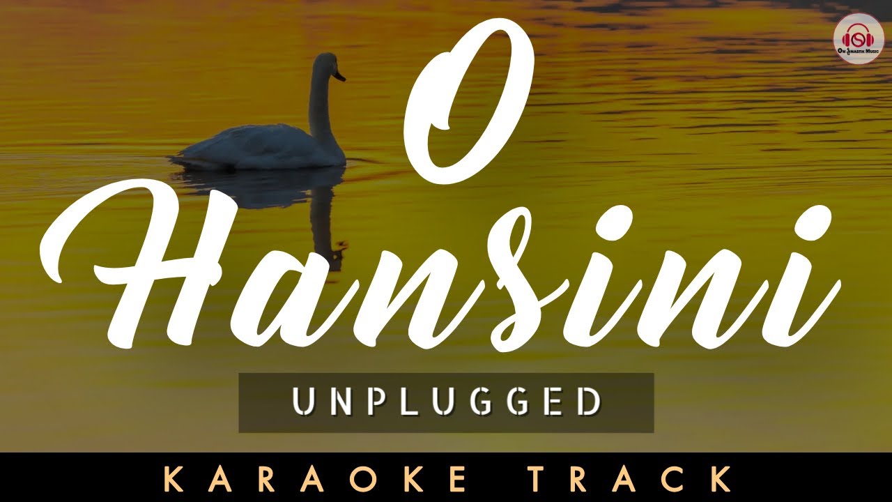 O HANSINI - KARAOKE || Unplugged | Kishore Kumar | R.D. Burman | Rishi ...
