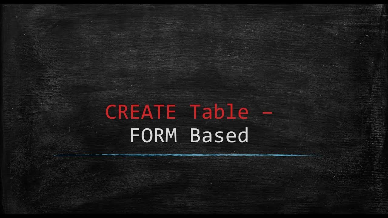 39 Create table FORM based - YouTube
