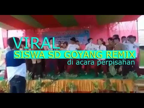 SISWA SD GOYANG REMIX DI ACARA PERPISAHAN
