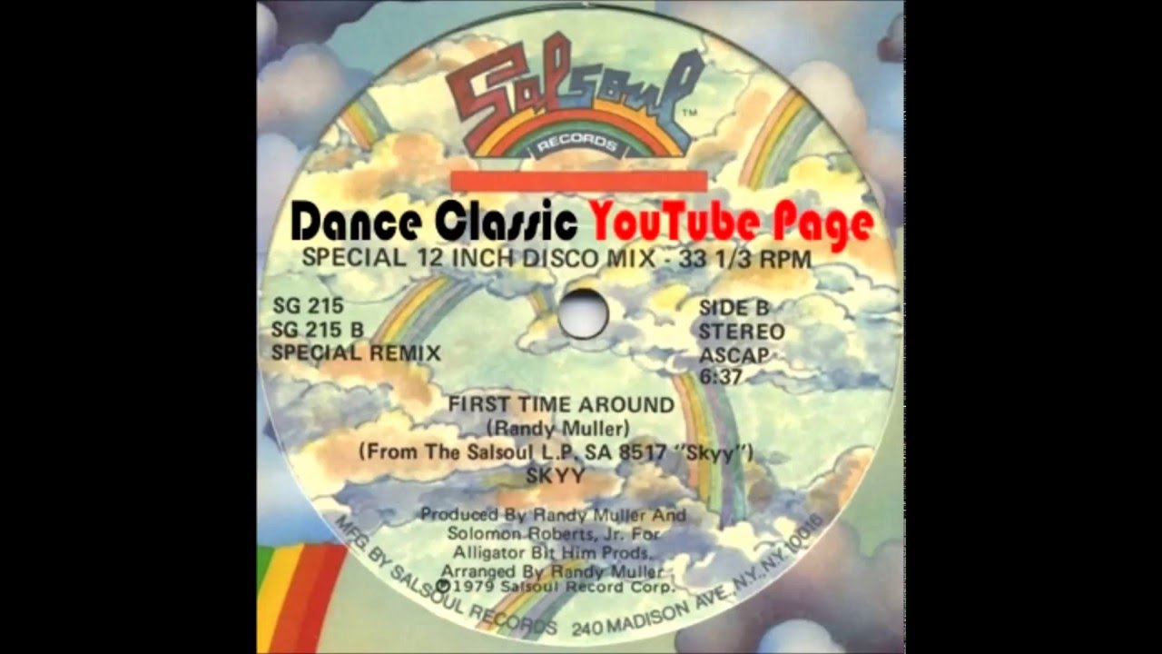 Skyy - First Time Around (A Randy Muller & Solomon Roberts Jr Special ...