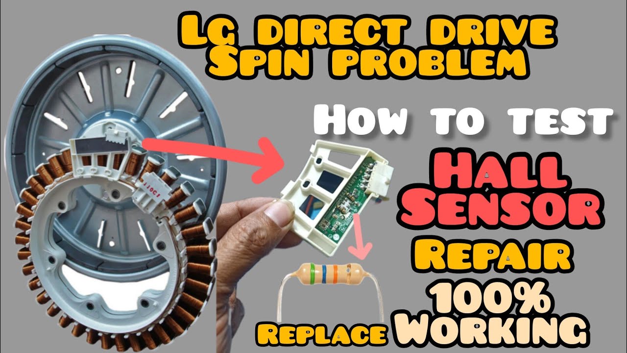 LG washing machine direct drive hall sensor | How to test and repair ...