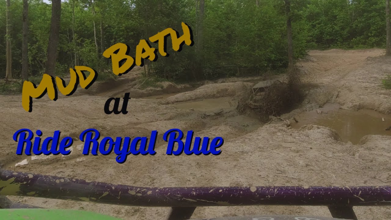 Mud Bath at Ride Royal Blue - YouTube