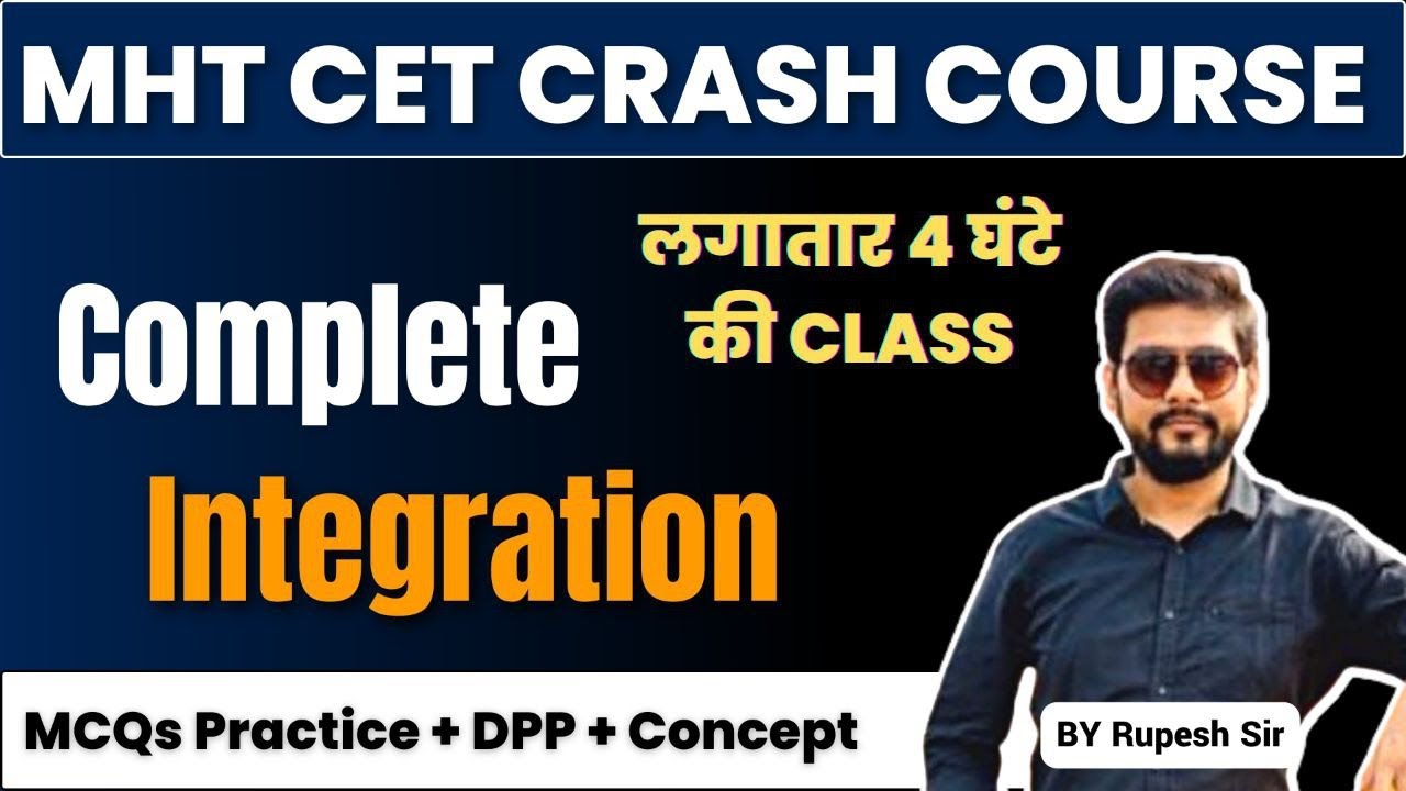 Complete integration Maths 2 MHT CET crash course PYQs MCQs Practice ...