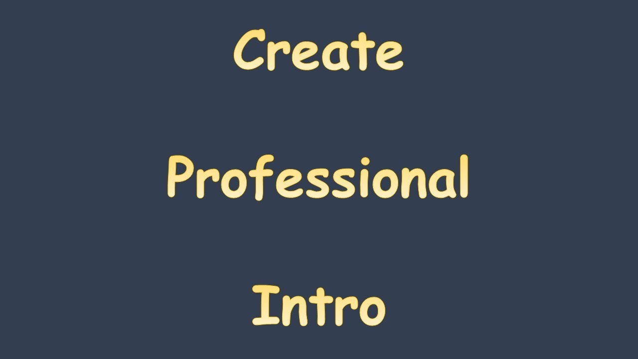 Create A Professional Intro With Microsoft Powerpoint Powerpoint