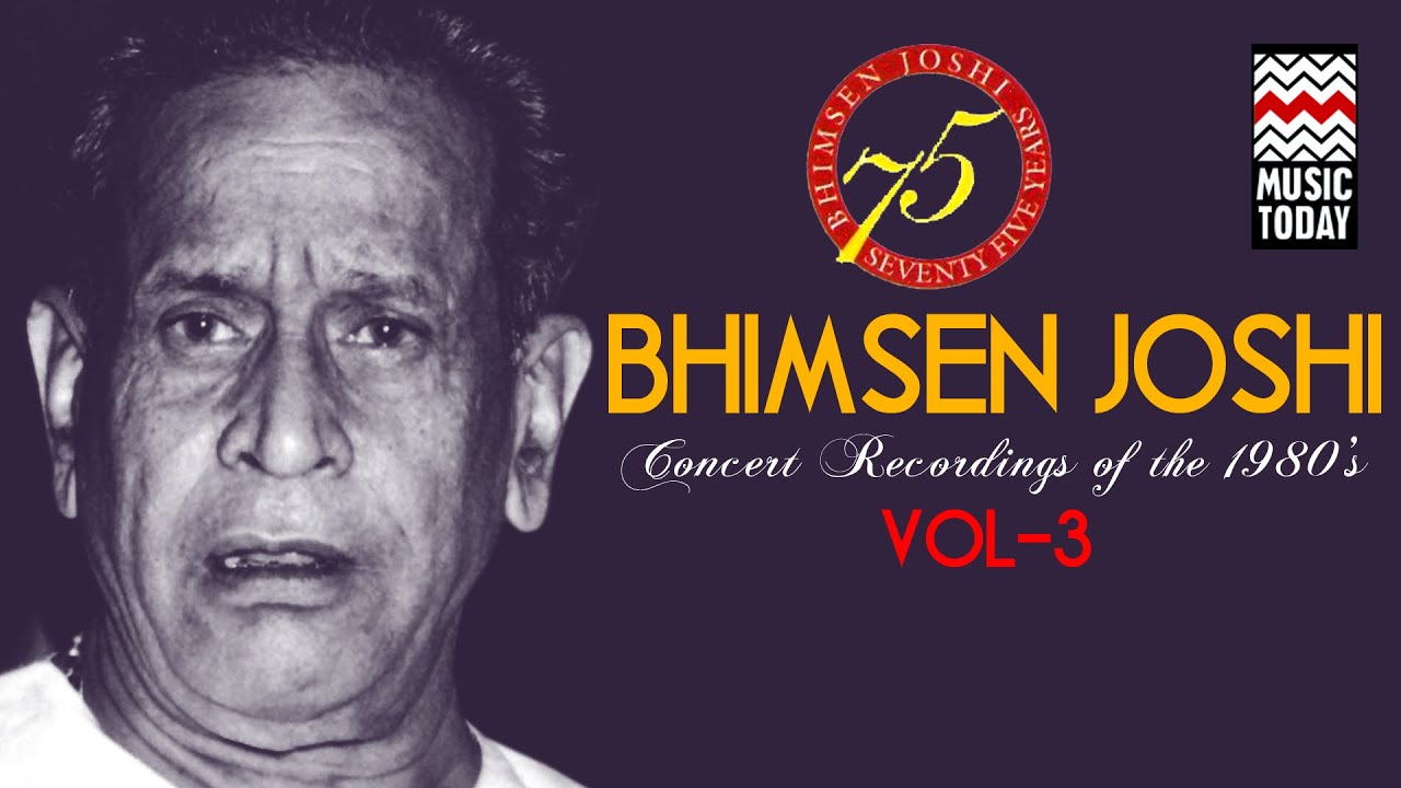 Bhimsen Joshi Concert Recordings Of The 1960s | Vol 3 | Audio Jukebox ...