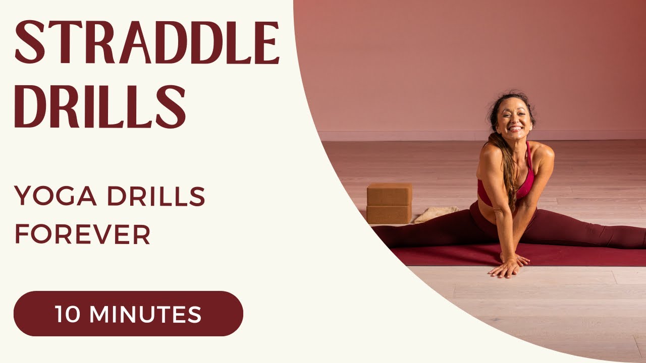 Yoga Drills Forever - Straddle Drills - YouTube