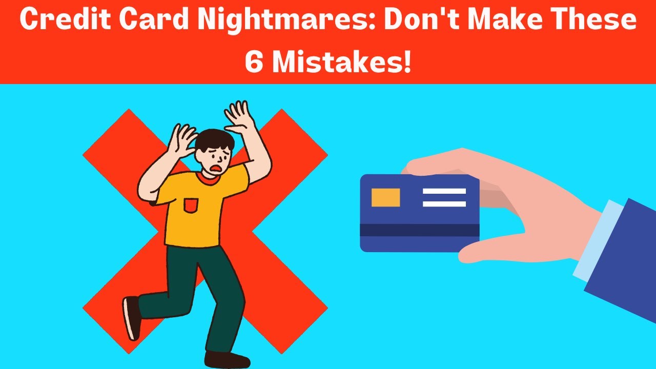 6 Credit Card Mistakes To Avoid as a Beginner | Common Credit Card ...