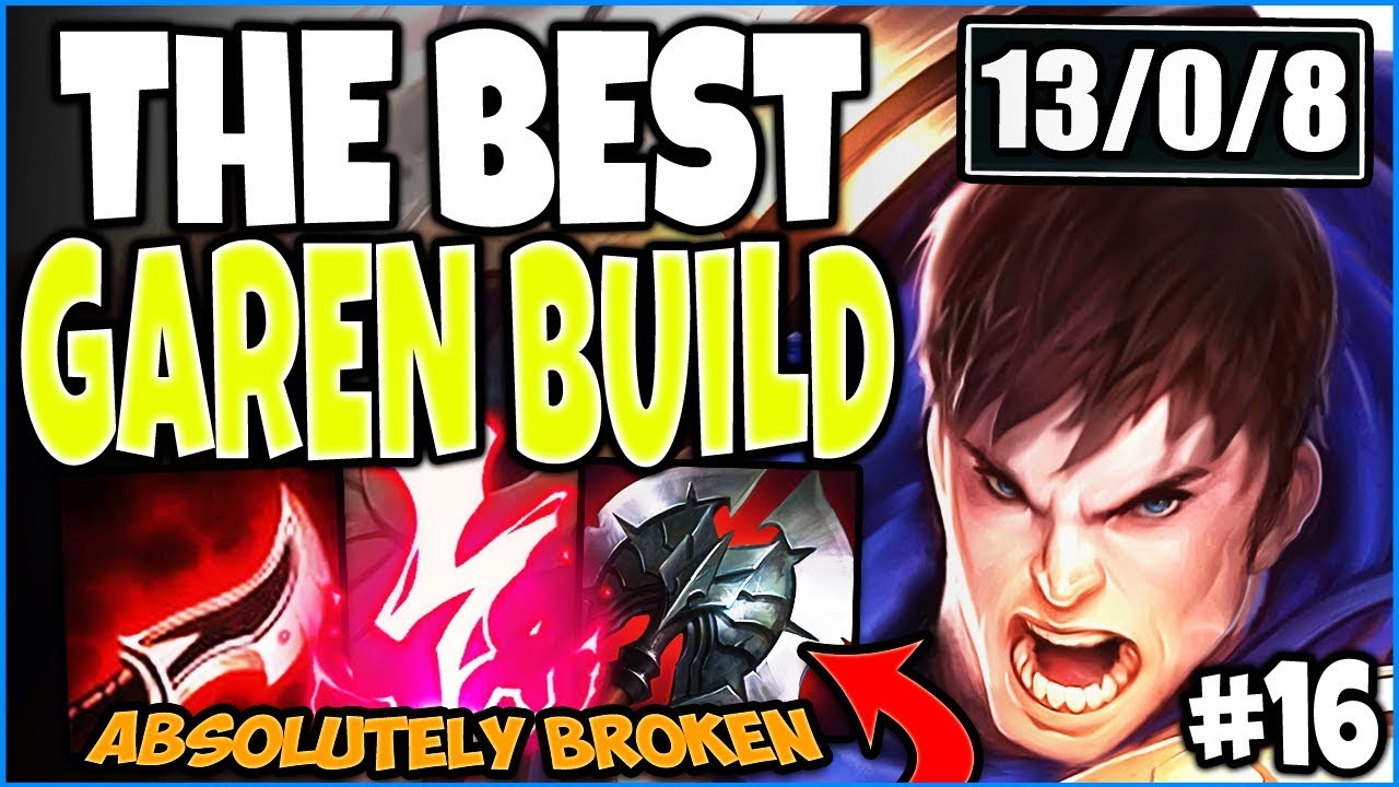 *WITH FACECAM* THE BEST GAREN S9 BUILD AND ONLY GAREN BUILD THAT YOU ...
