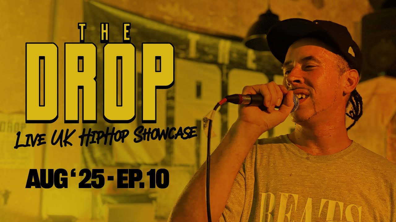 The Drop Hip Hop Showcase & Open Mic Night - Southampton, August '25 ...