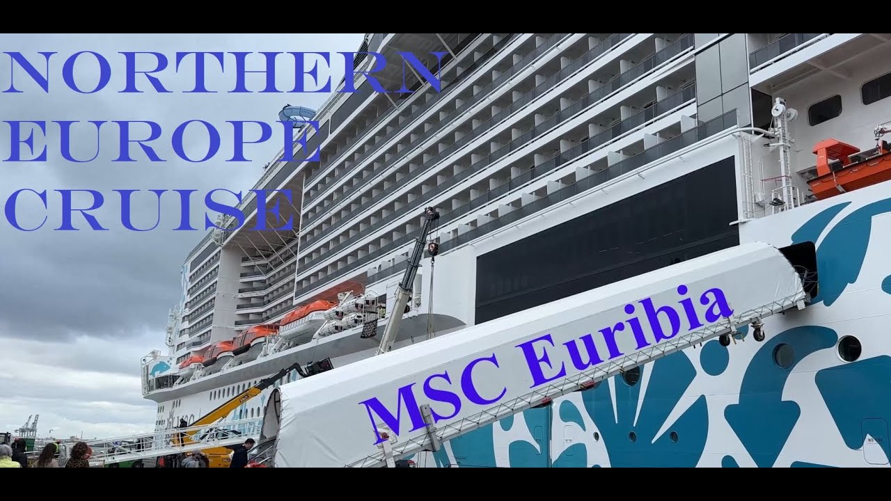[4K] Destination - MSC Euribia - Southhampton-Hamburg-Rotterdam-Bruges ...