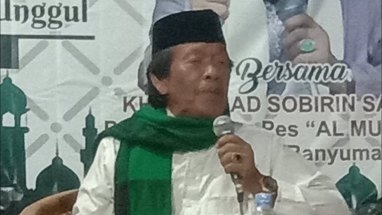 PENGAJIAN KH ACHMAD SOBIRIN SAMSURI.. ️🧡💛 - YouTube