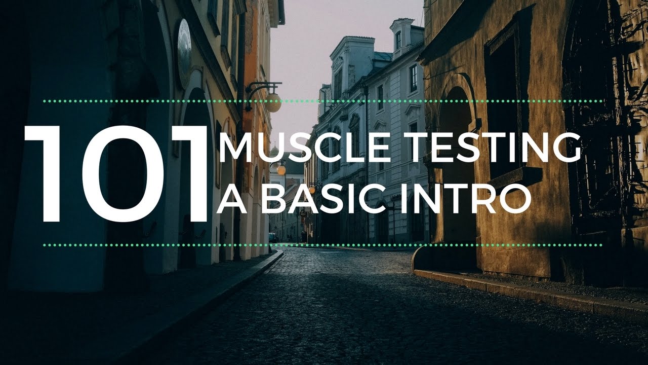 Muscle Testing 101: A Basic Intro - YouTube