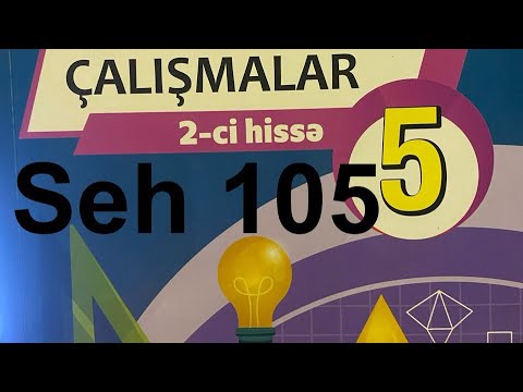 Seh 105 #namazovçalışmalar #5cisinifriyaziyyat yeni neşr 2ci hisse #abunəol