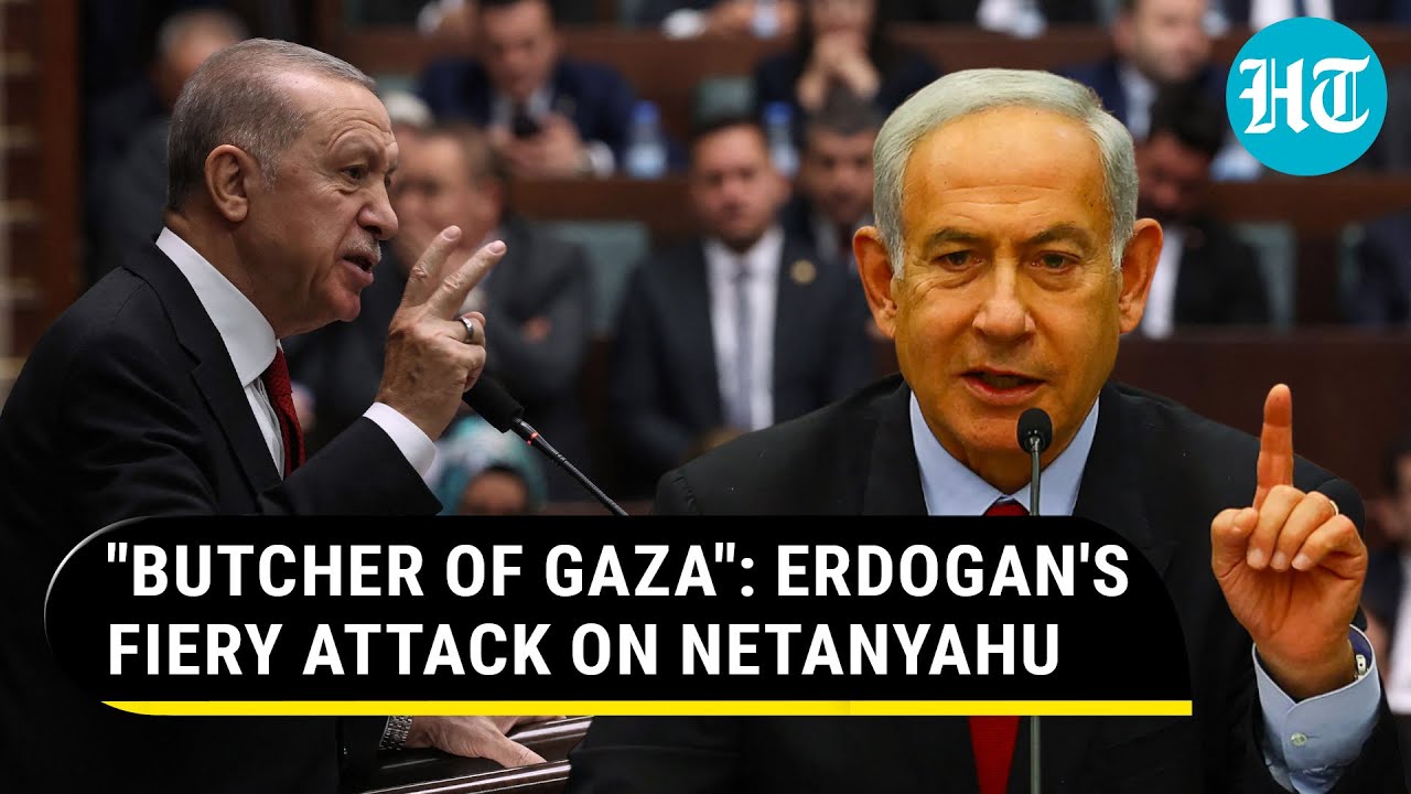 Erdogan Brands Netanyahu 'Butcher Of Gaza'; Turkey Seethes At Israel ...