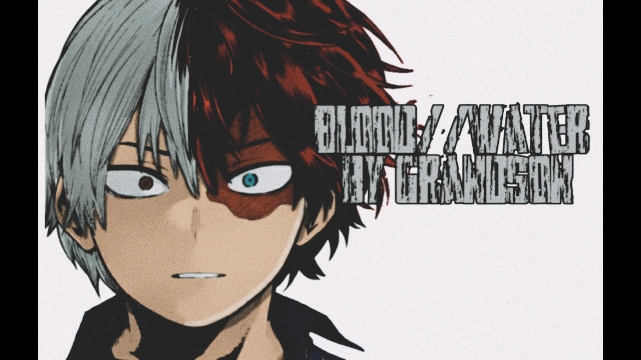 Blood//Water MHA AMV Shoto Todoroki - YouTube