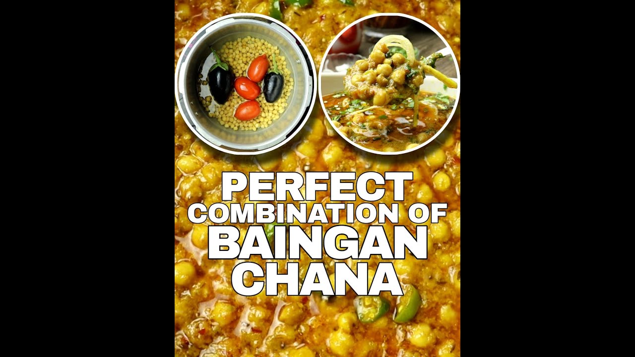 PERFECT COMBINATION OF BAINGAN CHANA RECIPE | BY TASTY - YouTube