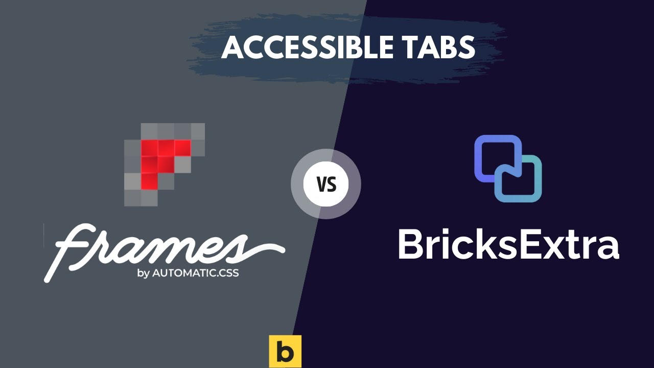 BricksExtras vs Frames - Accessible Tabs in Bricks - YouTube