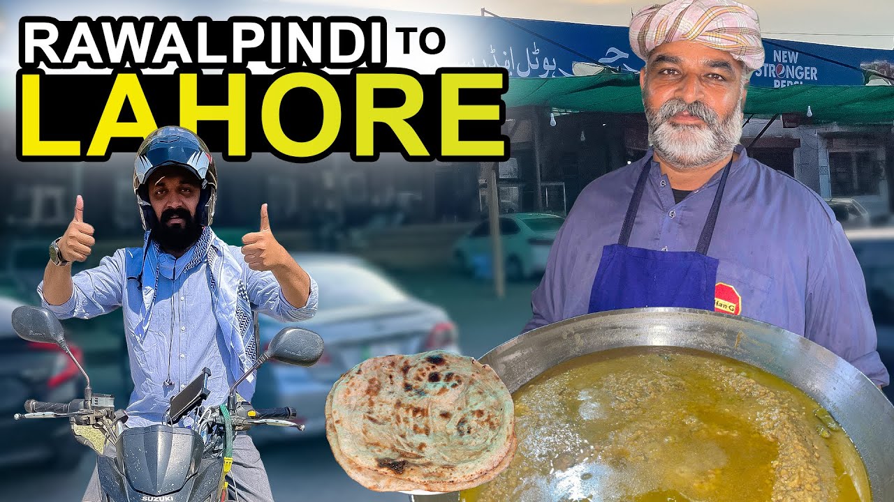 Rawalpindi To Lahore | Lala Musa MIAN JEE ki Famous Dal | Bike Tour # ...