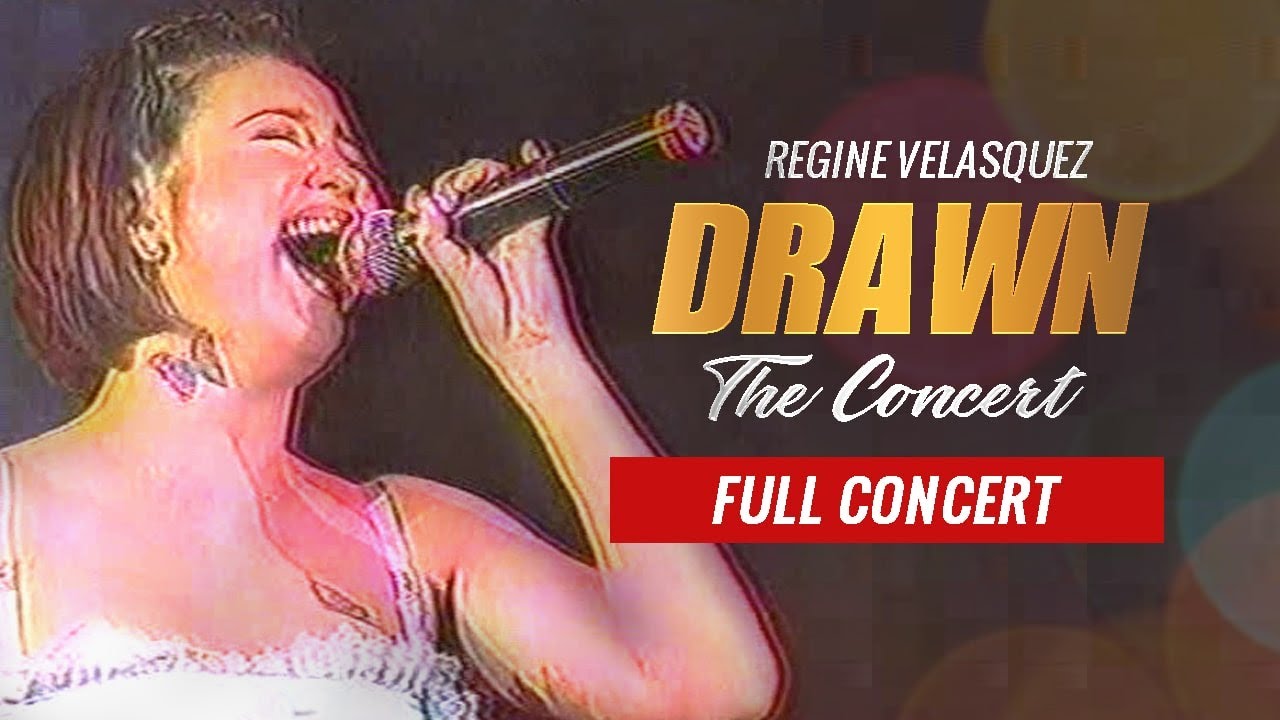 DRAWN The Concert (Full) - Regine Velasquez - YouTube