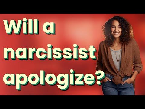 Will a narcissist apologize? - YouTube