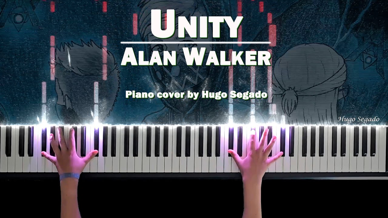 Alan Walker - Unity | Tutorial piano cover by Hugo Segado - YouTube