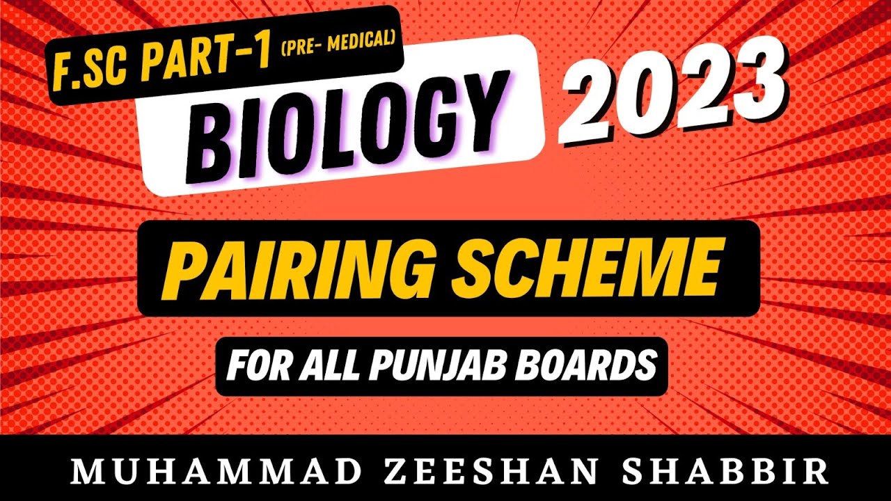 1st Year Biology Pairing Scheme 2023 || For all Punjab Boards || F.Sc ...