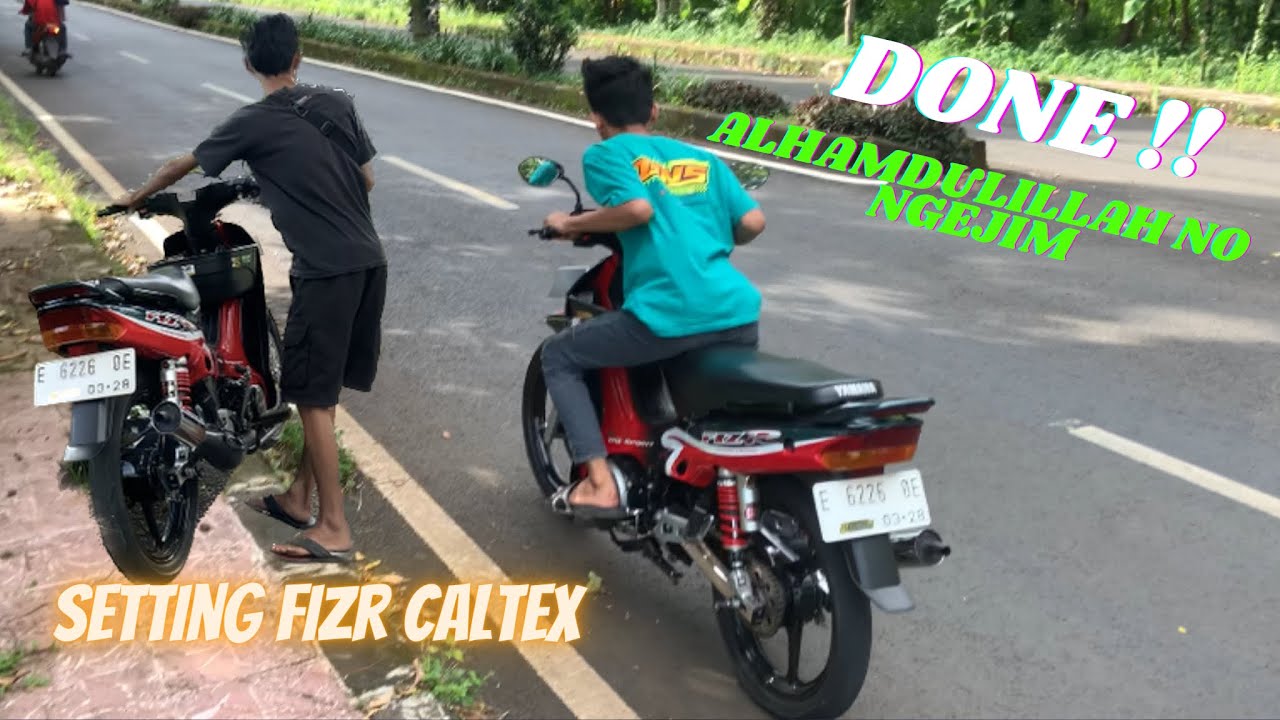 BARU SEMPET SETTING FIZR CALTEX !! AMAN👌 - YouTube