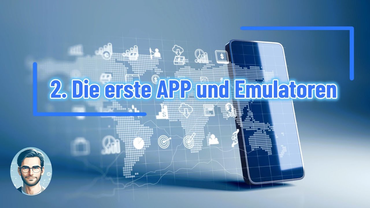 2. Die erste App und Emulatoren - YouTube