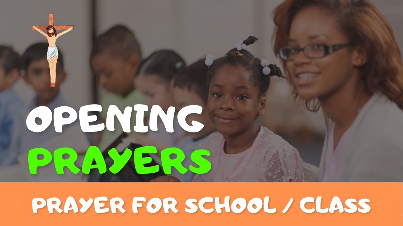 Short Prayer Before School / Class - Opening Prayers - #10 - YouTube