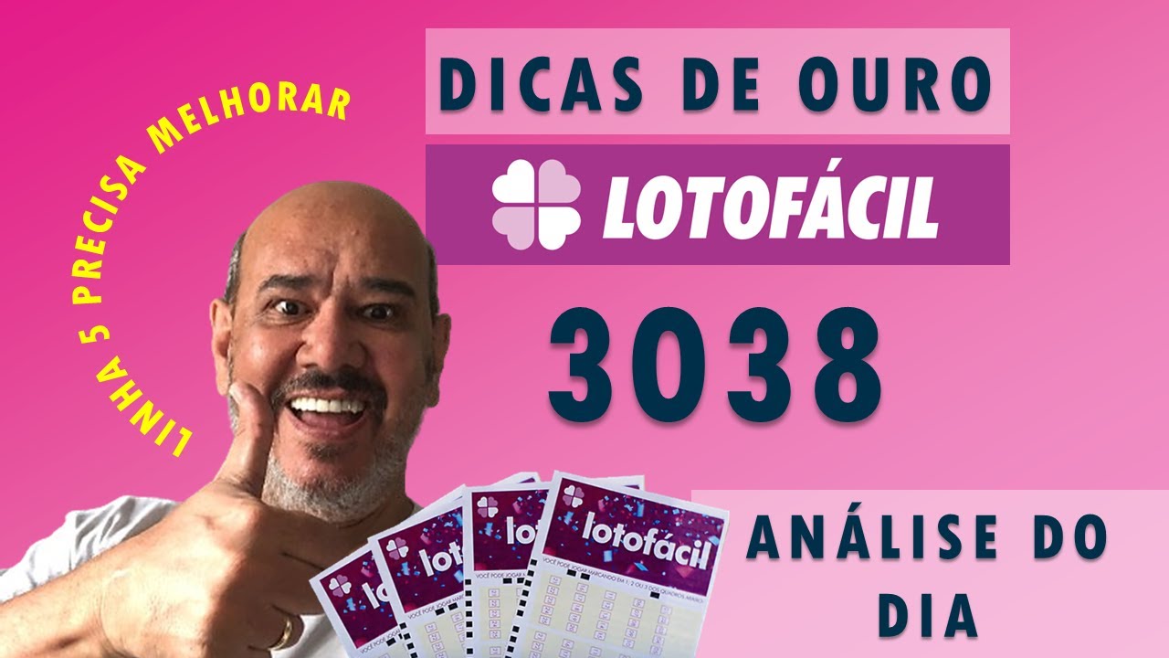 3038 LOTOFACIL DICAS DE OURO - YouTube