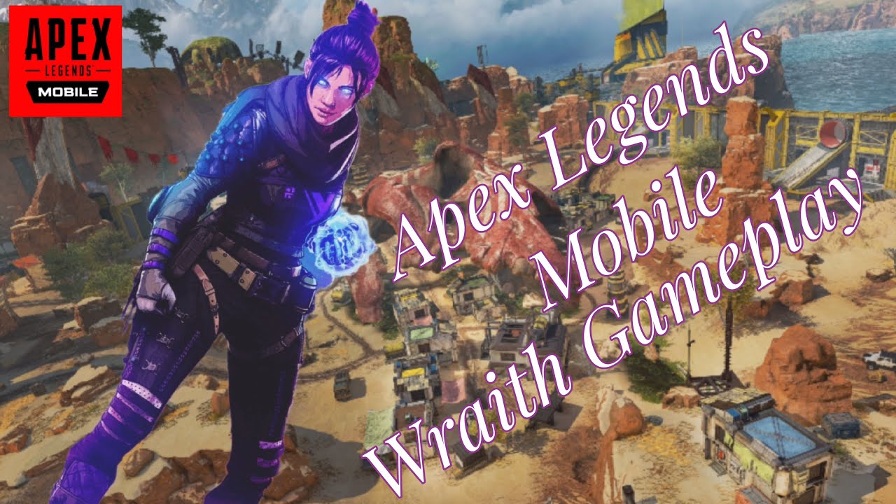 Apex Legends Mobile Wraith BR Gameplays - YouTube