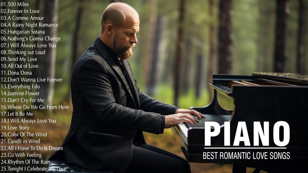 TOP 100 BEAUTIFUL PIANO MELODIES - Great Love Songs Of All Time ...