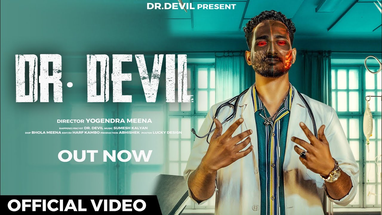 DR DEVIL - DR DEVIL || (prod.by SUMESH KALYAN) || YOGENDRA MEENA ...