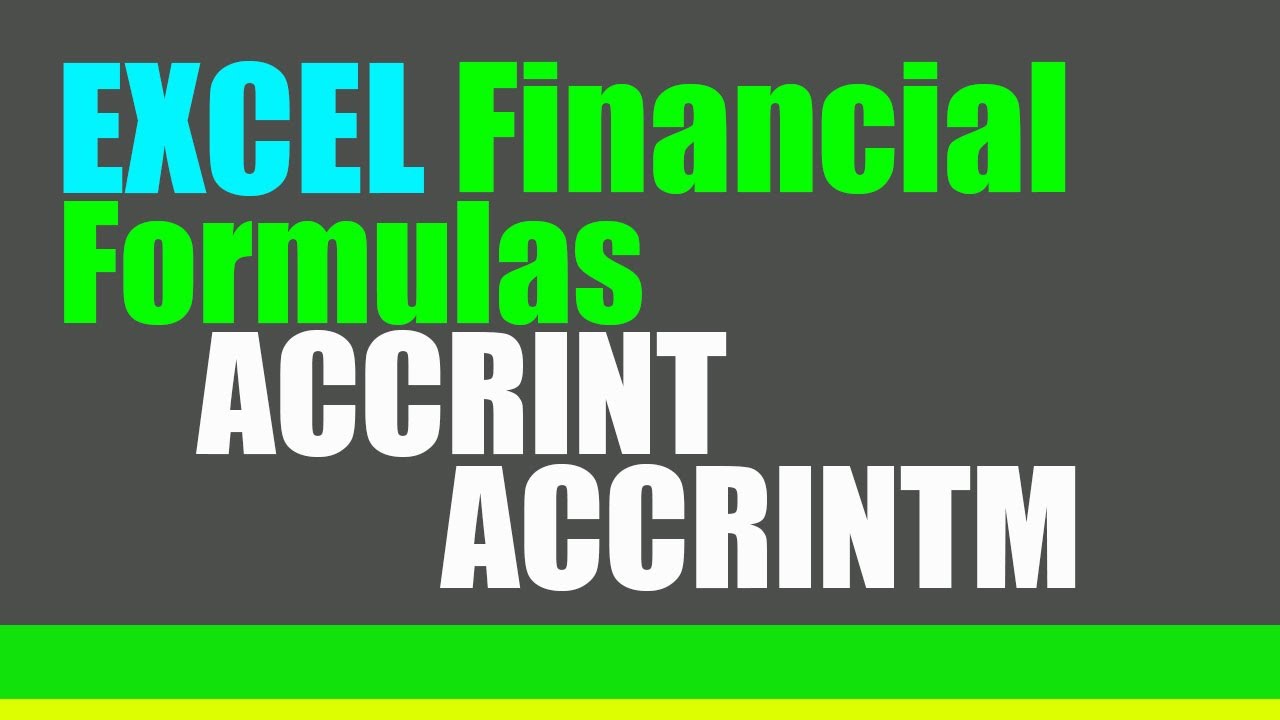How to use excel formulas accrint and accrintm,#accrint#accrintm - YouTube