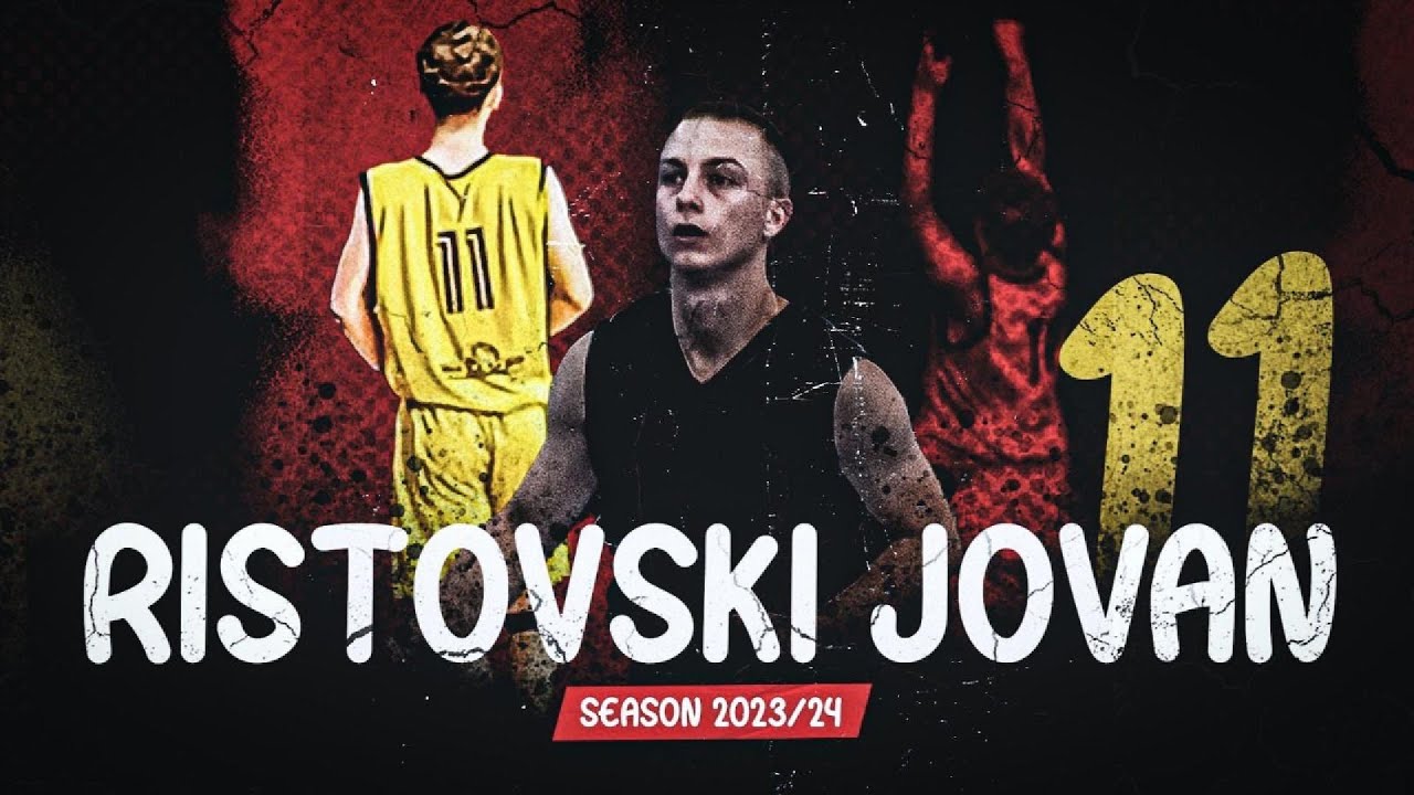 Jovan Ristovski Season Highlights 2023/24 - YouTube