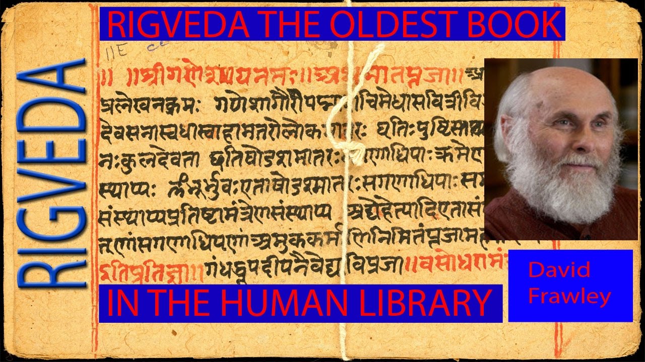 THE RIG VEDA - The oldest book in the library of humans - YouTube