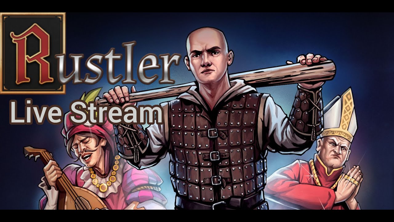 Stealing horses and stabing people (Rustler livestream #3) - YouTube