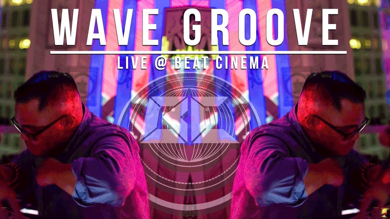 Wave Groove Live: @ Beat Cinema - YouTube