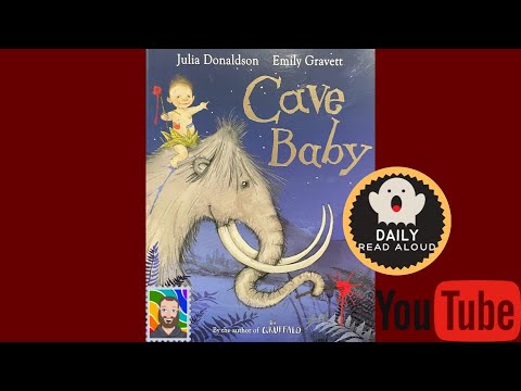 Cave Baby (Julia Donaldson) - Daily Read Aloud - YouTube