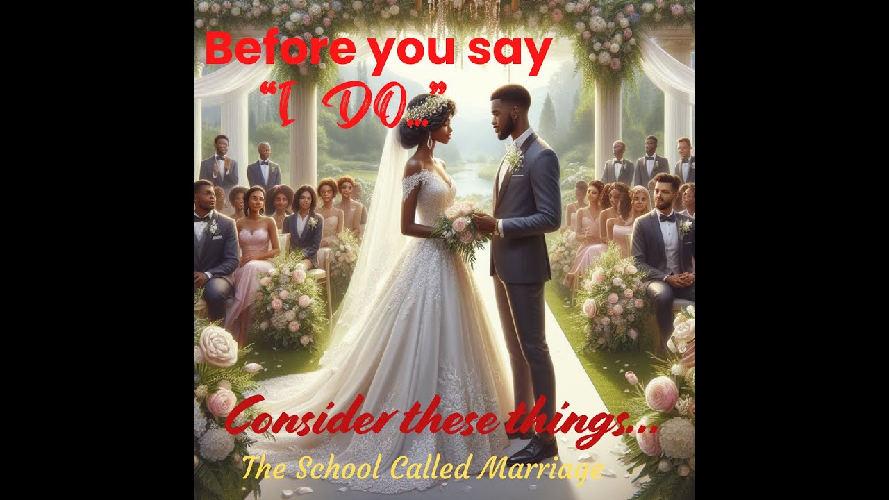 BEFORE YOU SAY "I DO" - YouTube