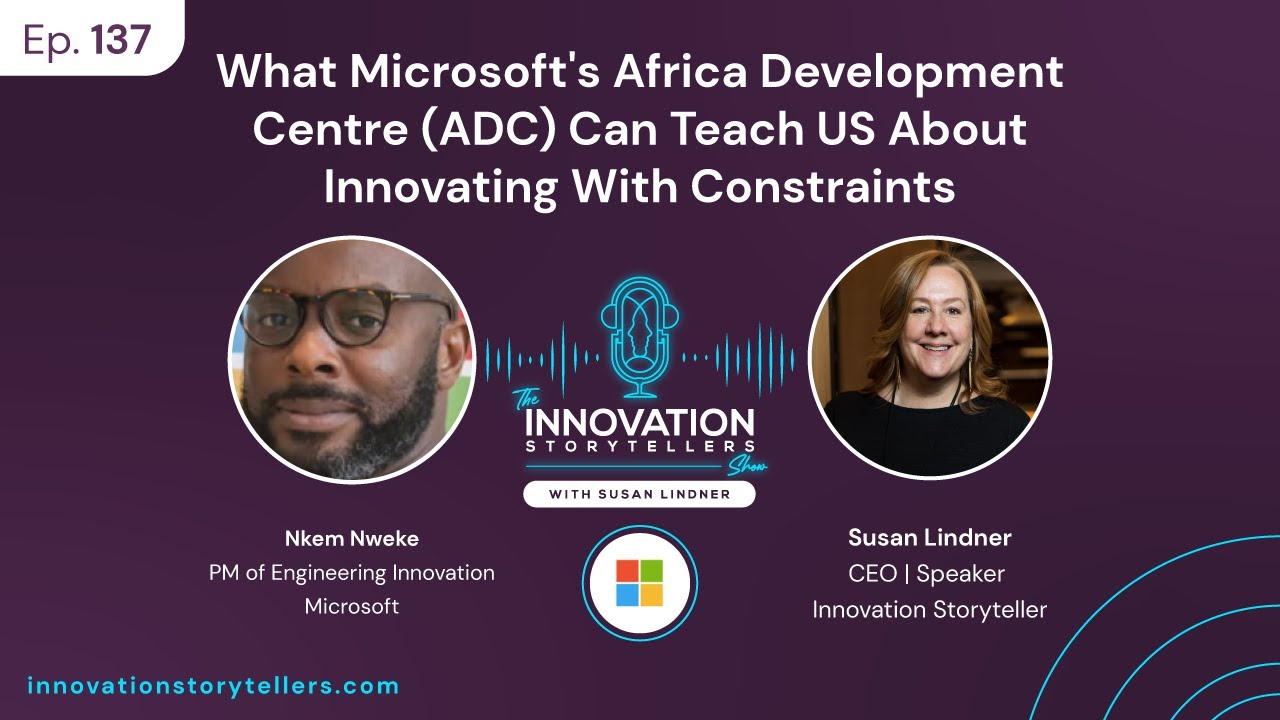 137: What Microsoft’s Africa Development Centre (ADC) Can Teach US ...